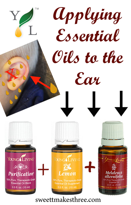 How To Apply Essential Oils To The Ear Sweet T Makes Three